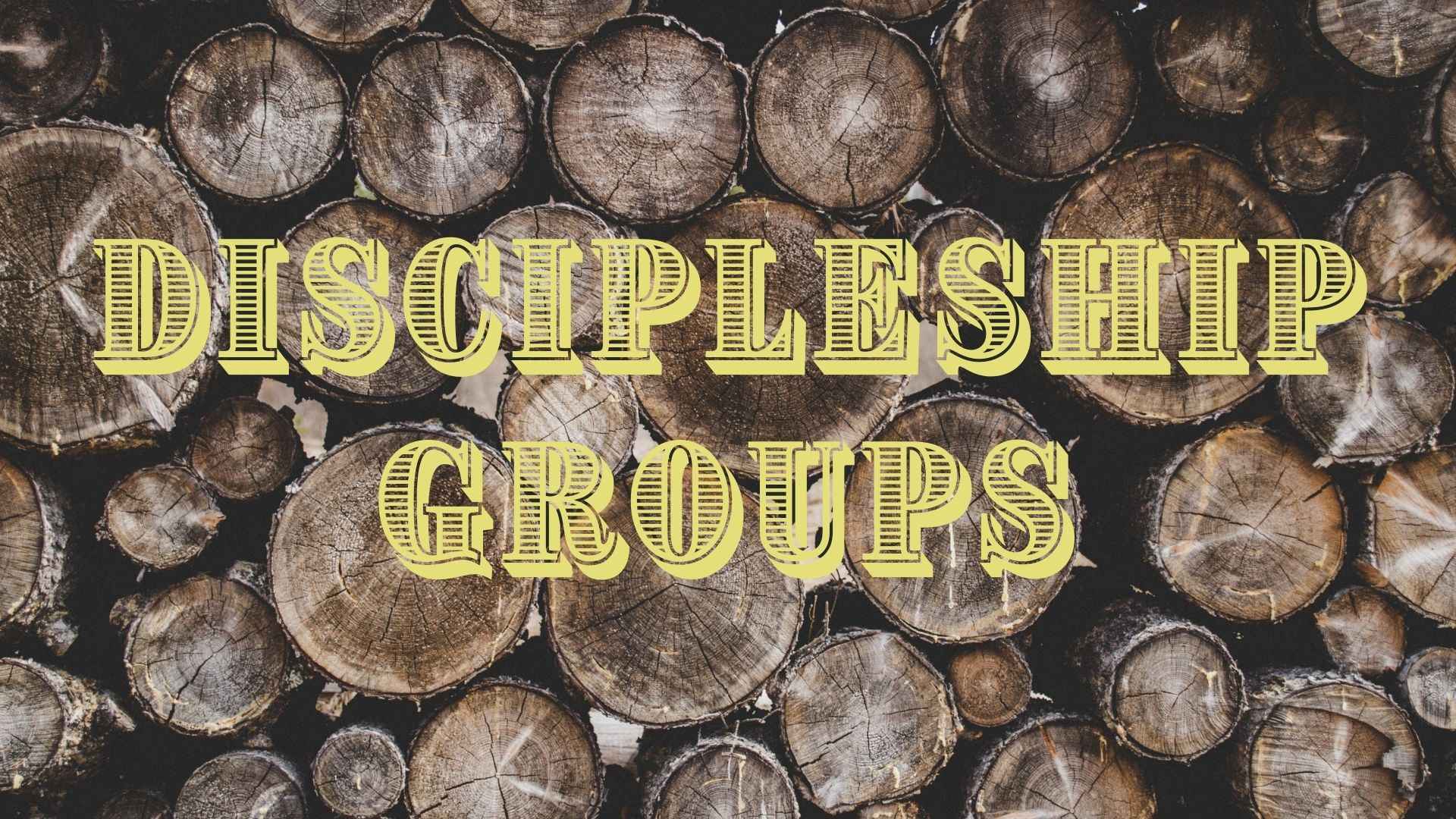 DISCIPLESHIP GROUPS - Rocky Mountain Alliance Church